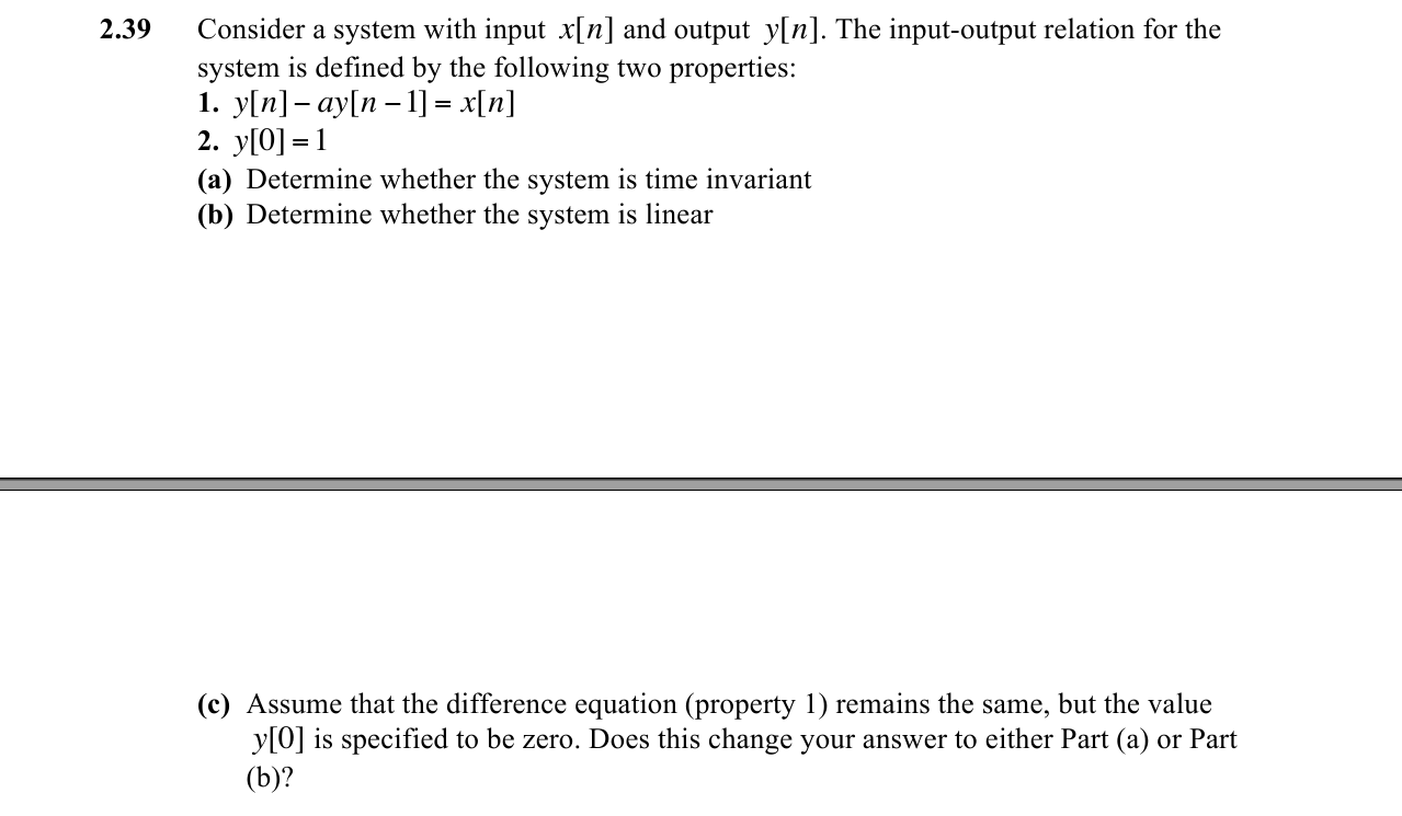 Solved 239 Consider A System With Input X N And Output