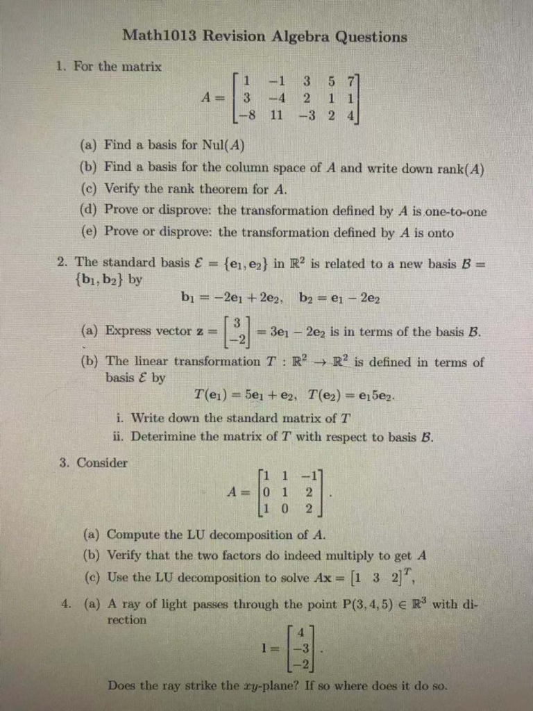Solved Math1013 Revision Algebra Questions 1. For the matrix | Chegg.com