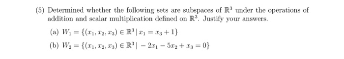 Solved subspaces of R3 under the operations of R3. Justify | Chegg.com
