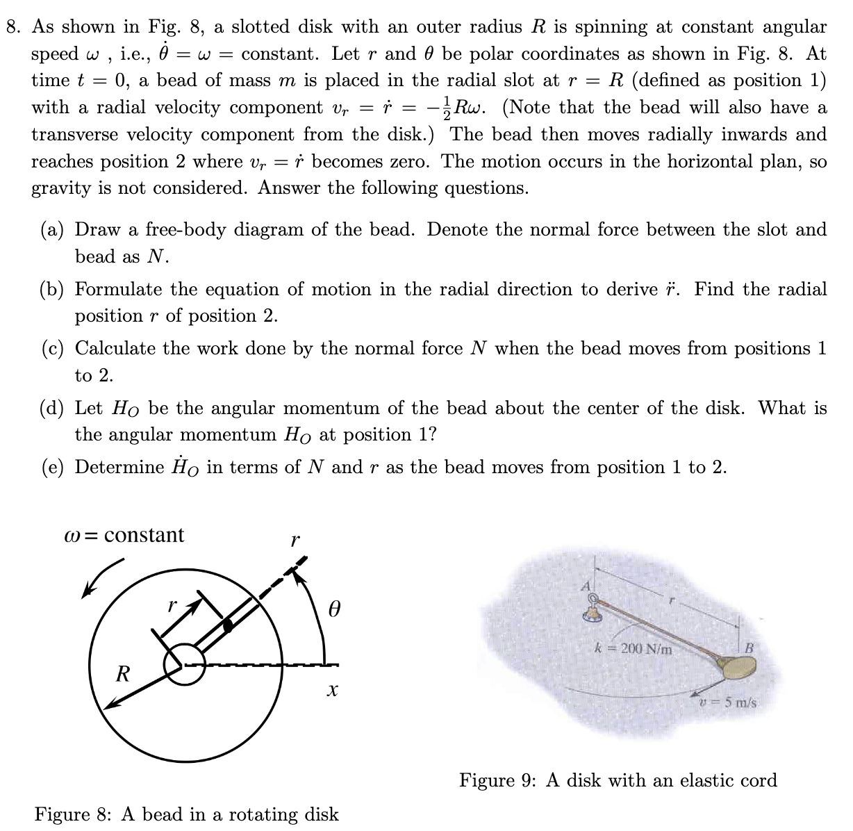 Solved As shown in Fig. 8 , a slotted disk with an outer | Chegg.com