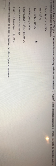 Solved has a density of 13,596 g/em2. A barometer is ed | Chegg.com