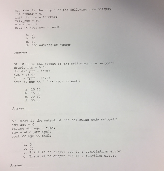 Solved 51. What is the output of the following code snippet? | Chegg.com