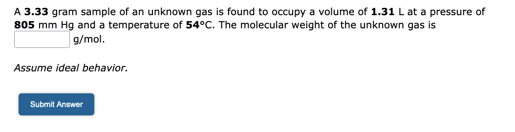 Solved A 3.33 gram sample of an unknown gas is found to | Chegg.com