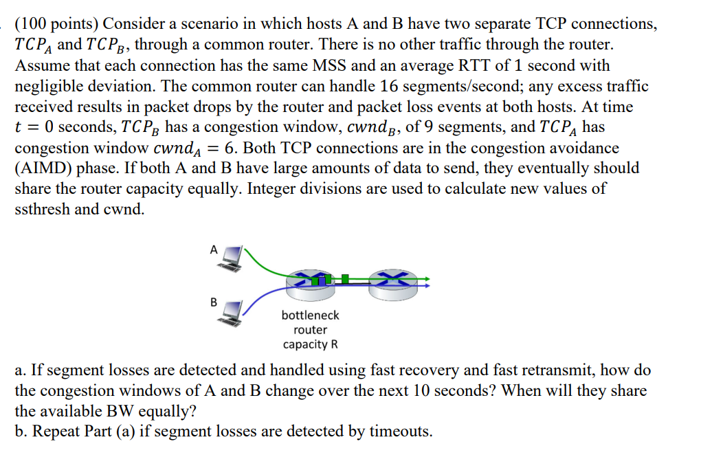 Solved (100 points) Consider a scenario in which hosts A and | Chegg.com