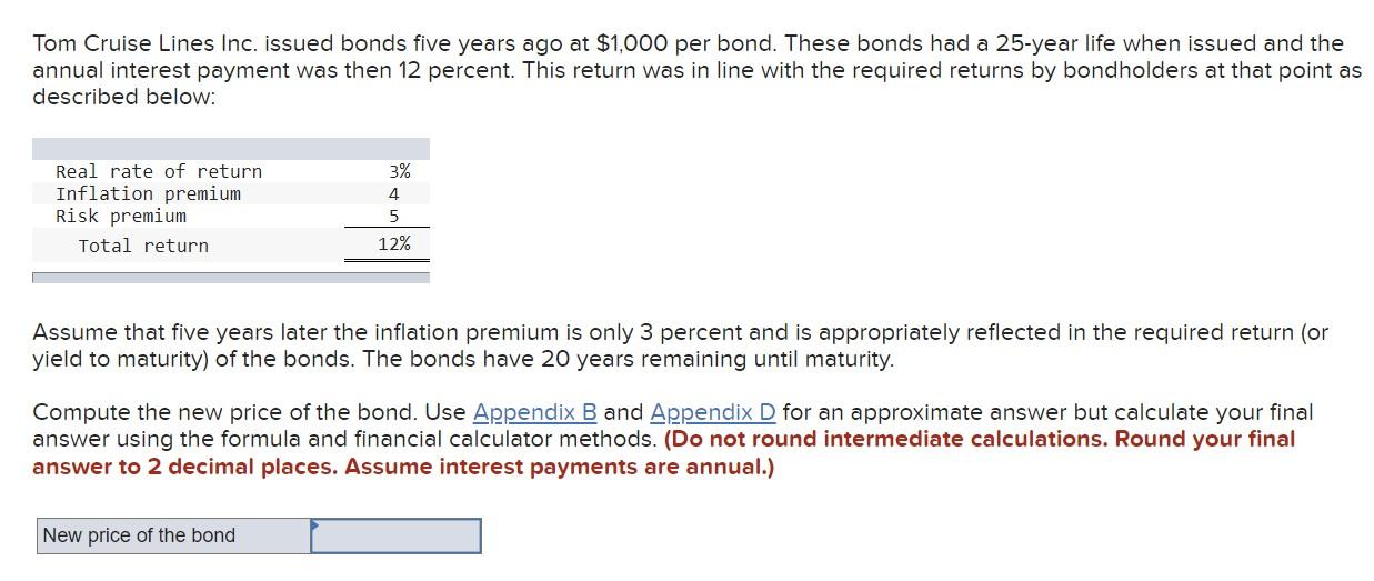 Solved Tom Cruise Lines Inc. issued bonds five years ago at | Chegg.com