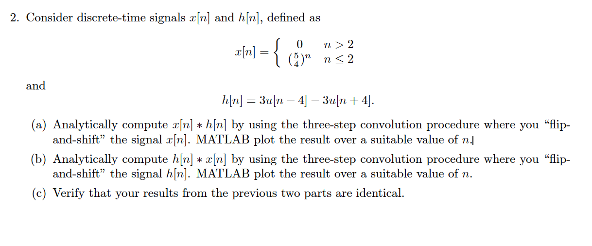 2. Consider discrete-time signals x[n] and h[n], | Chegg.com