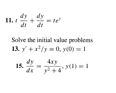 Solved 1. tdtdy+dtdy=tey Solve the initial value problems | Chegg.com
