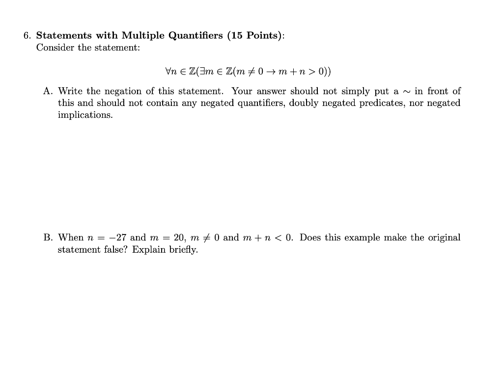 Solved 6. Statements with Multiple Quantifiers (15 Points): | Chegg.com