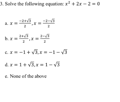 Solved Solve the following equation: x2+2x−2=0 a. | Chegg.com