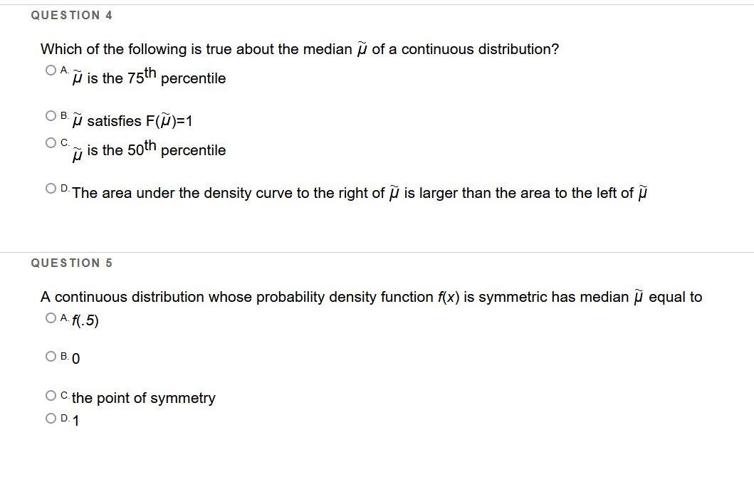 Solved Which of the following is true about the median μ~ of | Chegg.com
