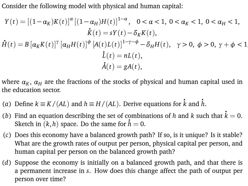 Solved Consider the following model with physical and human | Chegg.com