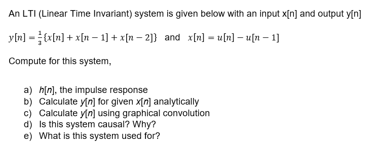 Solved An LTI (Linear Time Invariant) system is given below | Chegg.com