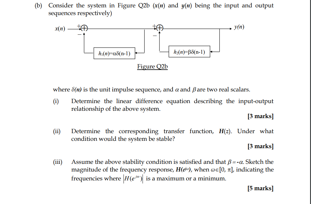 Solved Consider the system in Figure Q2b (x(n) and y(n) | Chegg.com