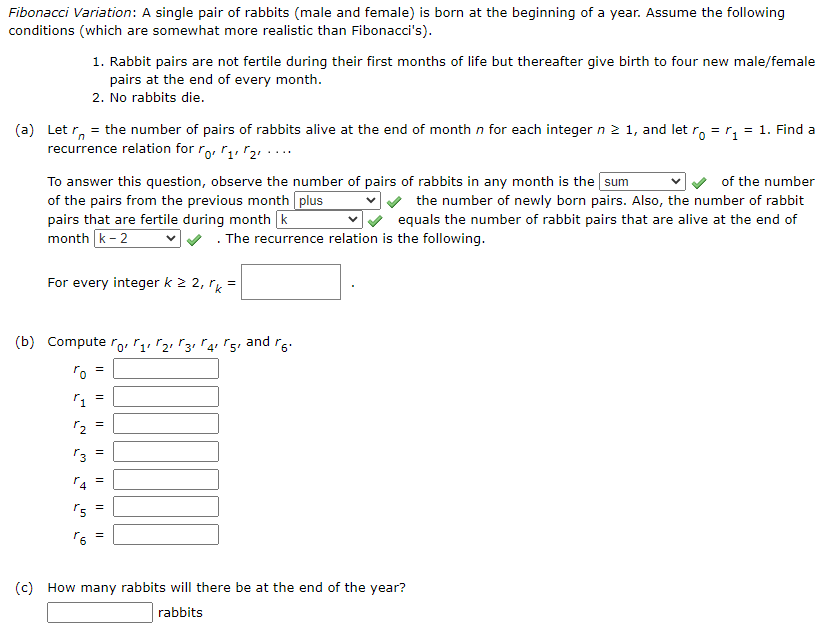 Solved Fibonacci Variation: A single pair of rabbits (male | Chegg.com