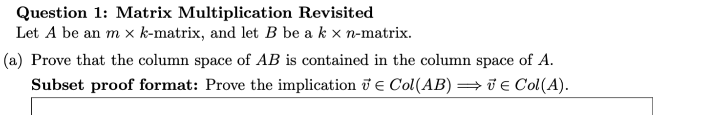 Solved Question 1: Matrix Multiplication Revisited Let A be | Chegg.com