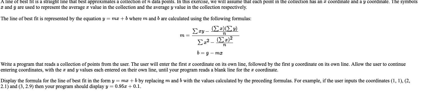 Solved A line of best fit is a straight line that best | Chegg.com