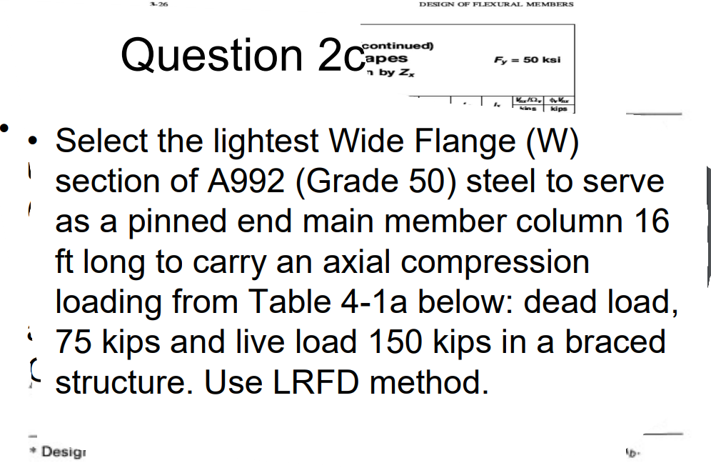 Solved Question 2C - Select the lightest Wide Flange (W) | Chegg.com