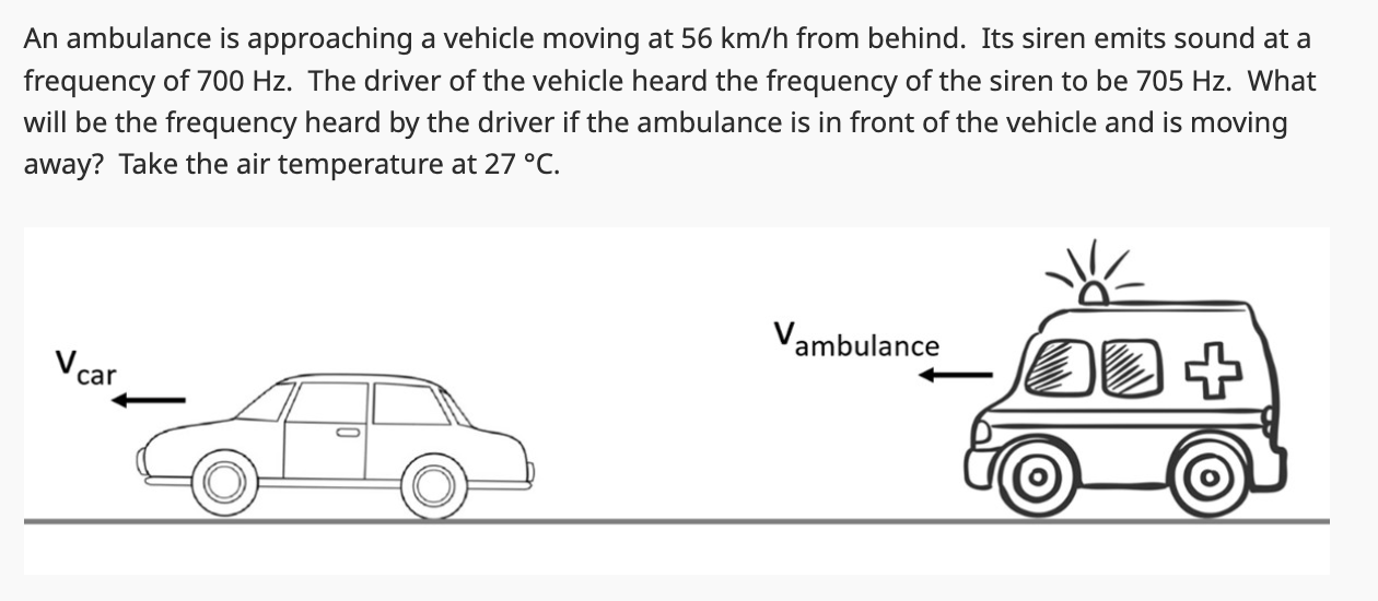 Solved An ambulance is approaching a vehicle moving at 56 | Chegg.com