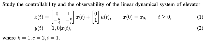Solved Study the controllability and the observability of | Chegg.com