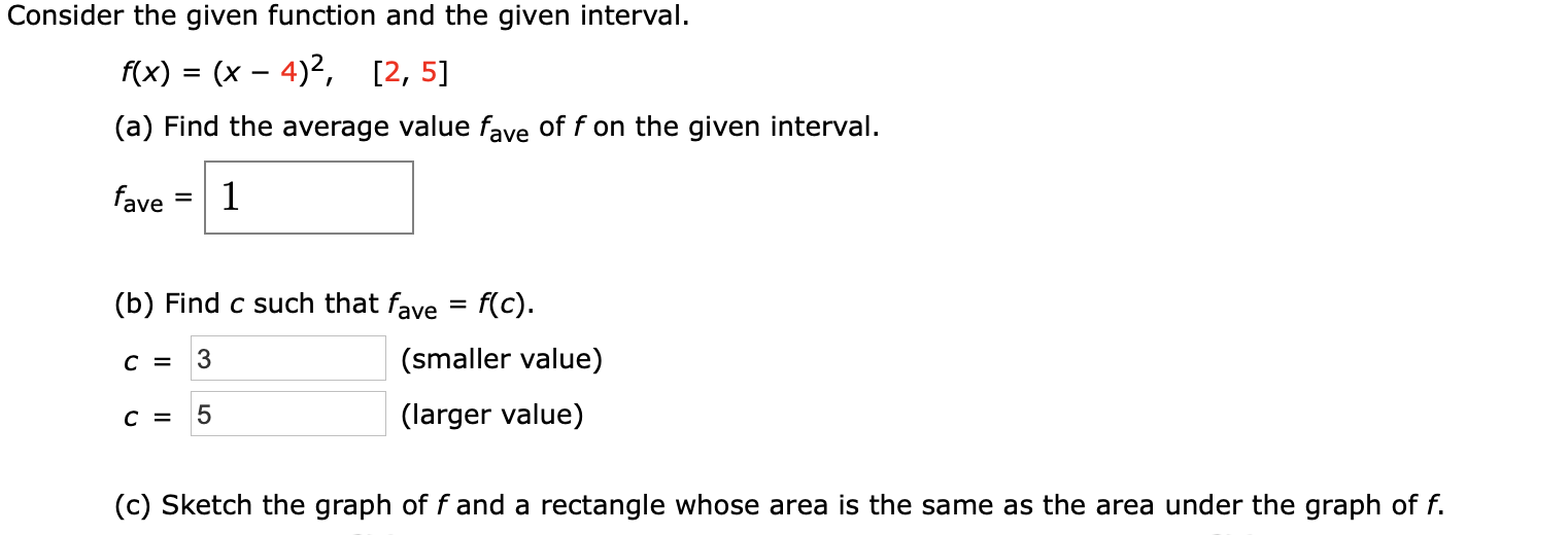 Solved Consider the given function and the given interval. | Chegg.com