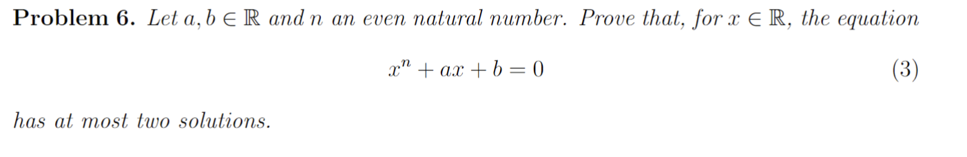 Solved Problem 6. ﻿Let a,binR and n ﻿an even natural number. | Chegg.com