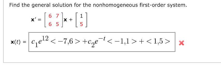 Solved Find the general solution for the nonhomogeneous | Chegg.com