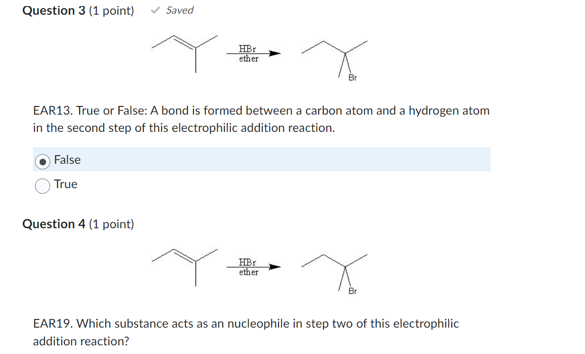 Solved Question 3 (1 point) Saved ether HBr= EAR13. True | Chegg.com