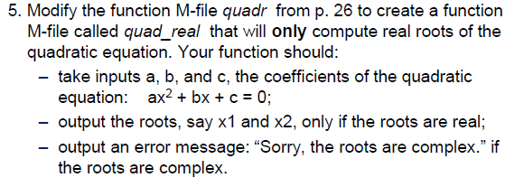 Solved 5. Modify the function M-file quadr from p. 26 to | Chegg.com