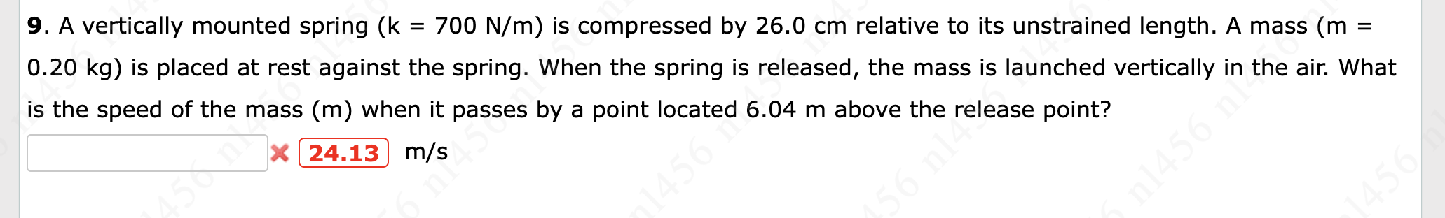 Solved 9. A vertically mounted spring (k=700 N/m) is | Chegg.com