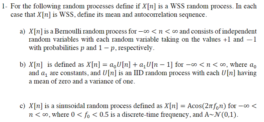 - For the following random processes define if X[n] | Chegg.com