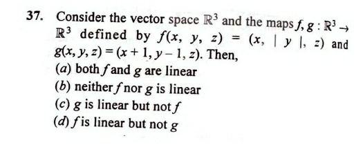 Solved 37. Consider the vector space R3 and the mapsf, 8: R3 | Chegg.com
