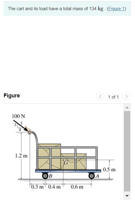 The cart and its load have a total mass of 134 kg. | Chegg.com