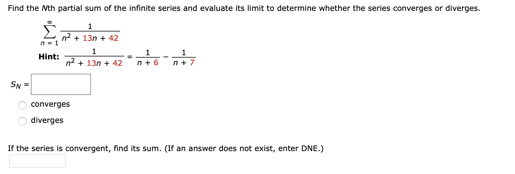 Solved Find the Nth partial sum of the infinite series and | Chegg.com