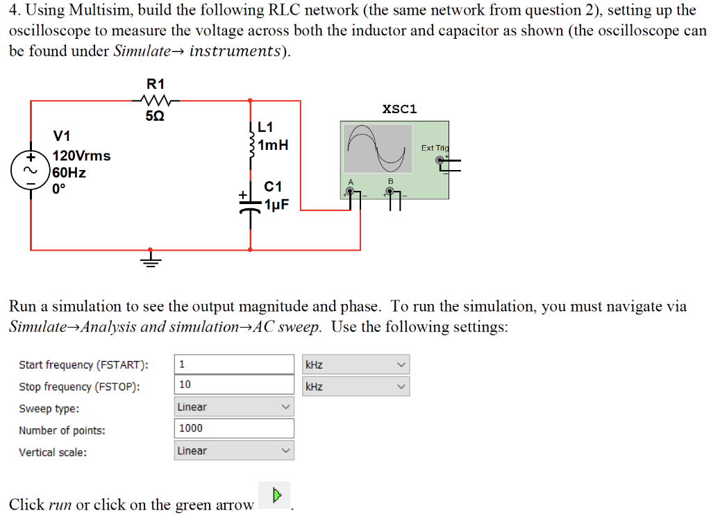 Solved 4. Using Multisim, build the following RLC network | Chegg.com