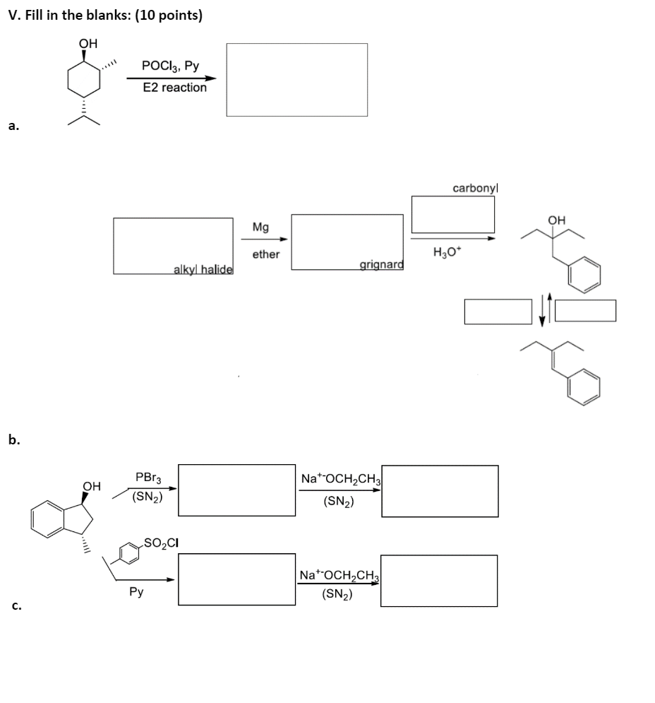 Solved V. Fill in the blanks: (10 points) OH POCl3, Py E2 | Chegg.com