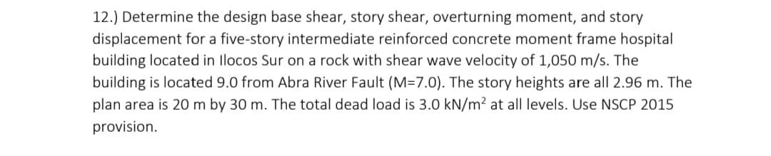 Solved 12.) Determine the design base shear, story shear, | Chegg.com