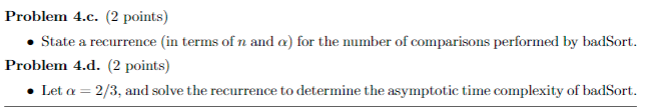 Solved Problem 4. Consider the following pseudocode for a | Chegg.com