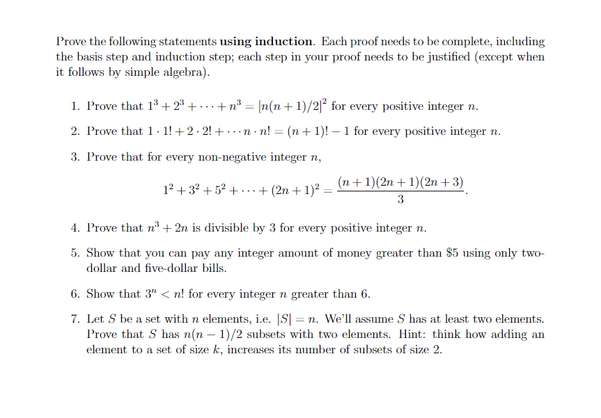Solved Prove the following statements using induction. Each | Chegg.com