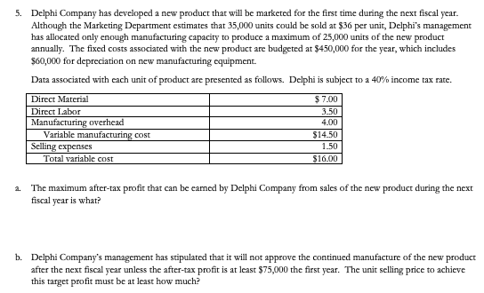 Solved 5. Delphi Company has developed a new product that | Chegg.com