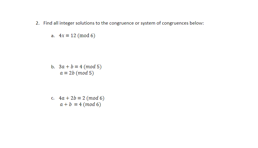 Solved 2. Find all integer solutions to the congruence or | Chegg.com