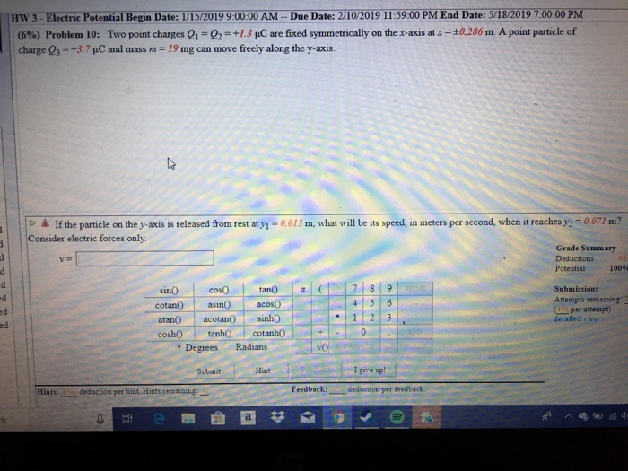 Solved HW 3-Electric Potential Begin Date: 1/15/2019 9:00:00 | Chegg.com Solved HW 3-Electric Potential Begin Date: 1/15/2019 9:00:00 | Chegg.com