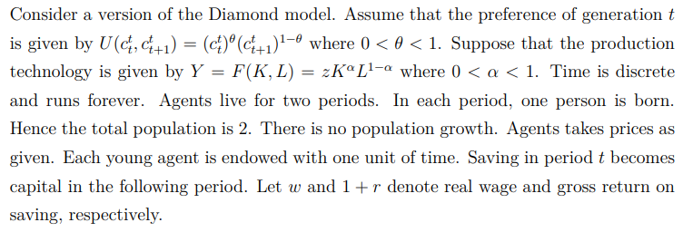 Solved Consider a version of the Diamond model. Assume that | Chegg.com