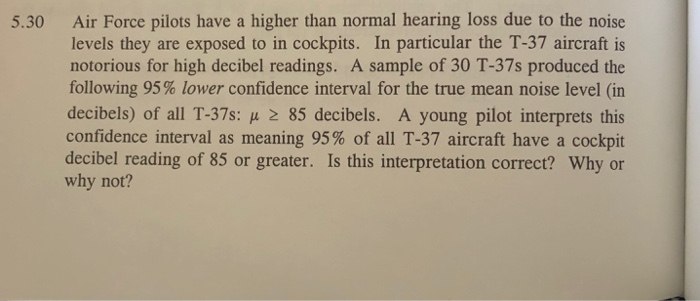 Solved Air Force pilots have a higher than normal hearing | Chegg.com