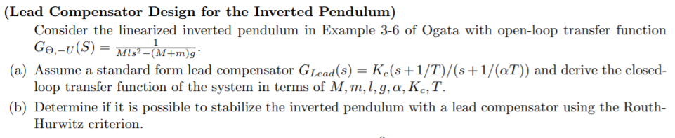 (Lead Compensator Design for the Inverted Pendulum) | Chegg.com