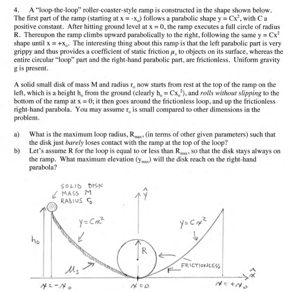 Solved 4. A "loop-the-loop” roller-coaster-style ramp is | Chegg.com