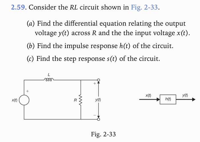 Solved 2.59. Consider the RL circuit shown in Fig. 2-33. (a) | Chegg.com