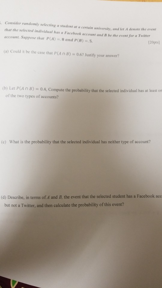 Solved Consider randomly selecting a student at a certain | Chegg.com