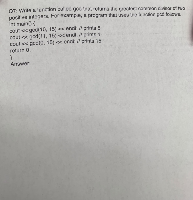 Solved Q7: Write a function called ged that returns the | Chegg.com