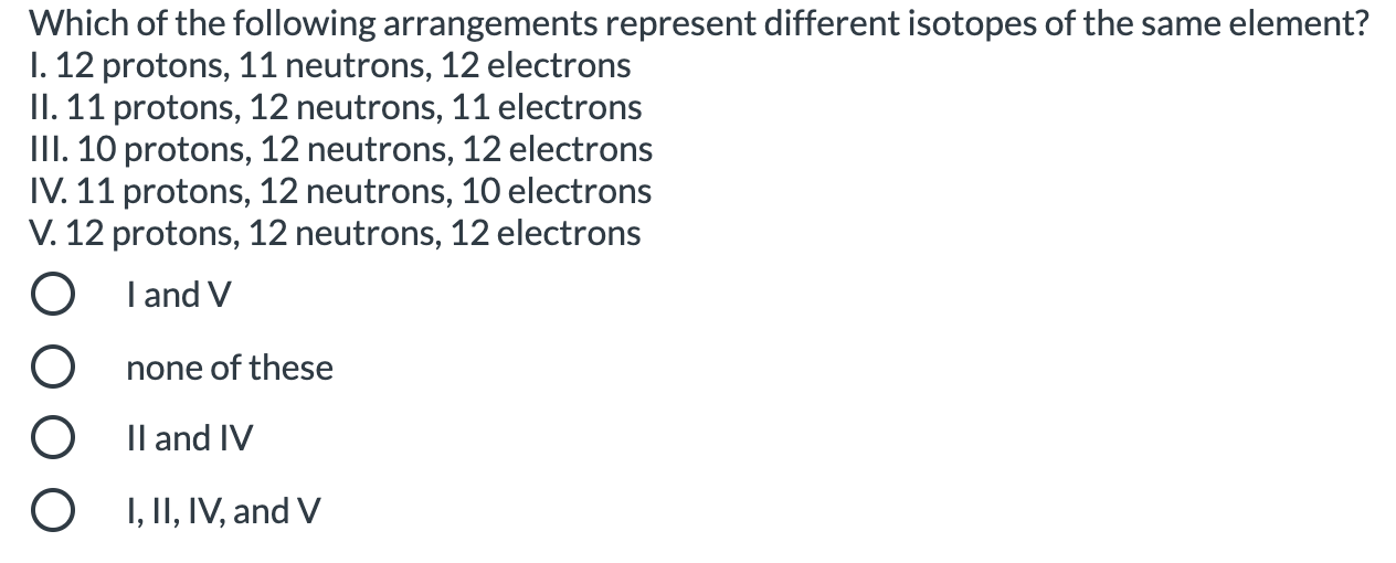 Solved Which of the following arrangements represent | Chegg.com