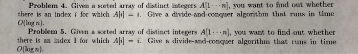 Solved Problem 4. Given a sorted array of distinct integers | Chegg.com